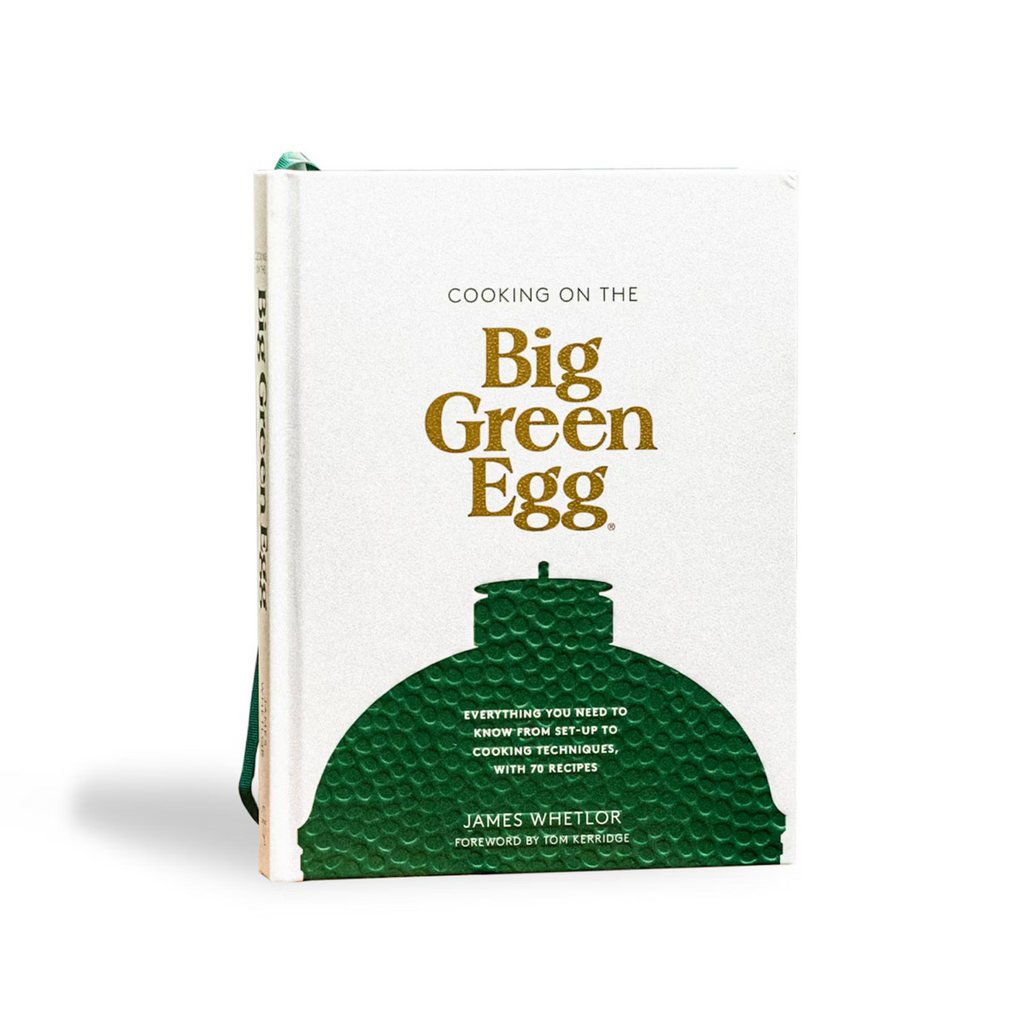 Cooking on the Big Green Egg Cook Book - Big Green Egg – Greenfield ...
